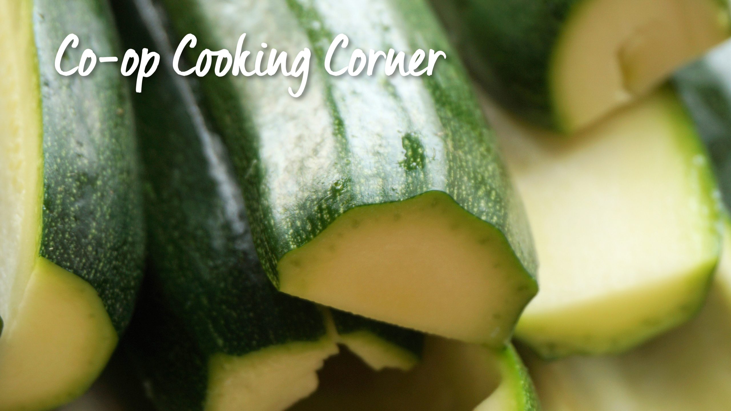 COOKING CORNER — NH Eats Local Month! - Monadnock Food Co-op