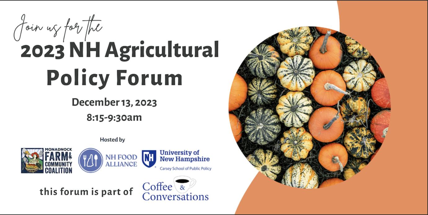 2023 NH Agriculture Policy Forum - Monadnock Food Co-op